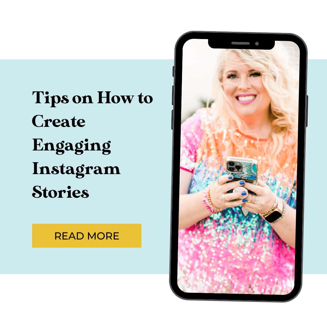Tips on How to Create Engaging Instagram Stories - Socially Stetson